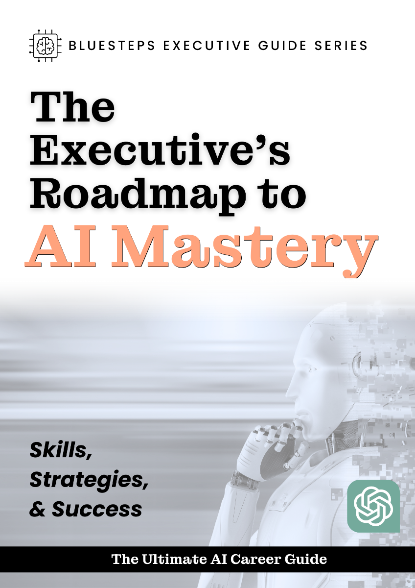 The Executive's Roadmap to AI Mastery