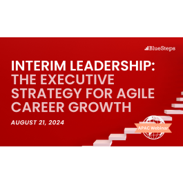 Interim Leadership: The Executive Strategy for Agile Career Growth