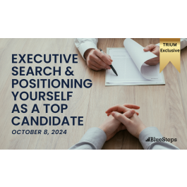 Executive Search and Positioning Yourself as a Top Candidate