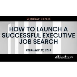 How to Launch a Successful Executive Job Search