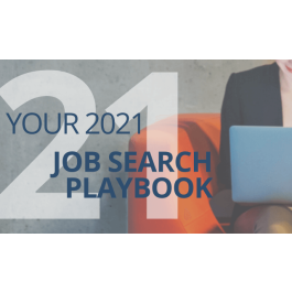 Your 2021 Job Search Playbook